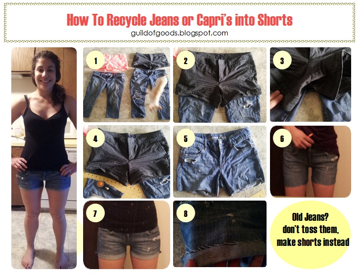 Guild of Goods: How To: Recycle Jeans or Capris into shorts