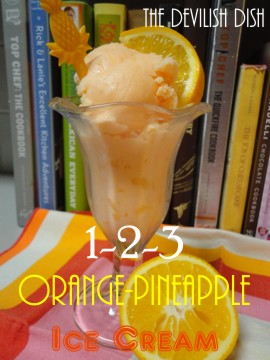 The Devilish Dish: 1-2-3 Orange-Pineapple Ice Cream