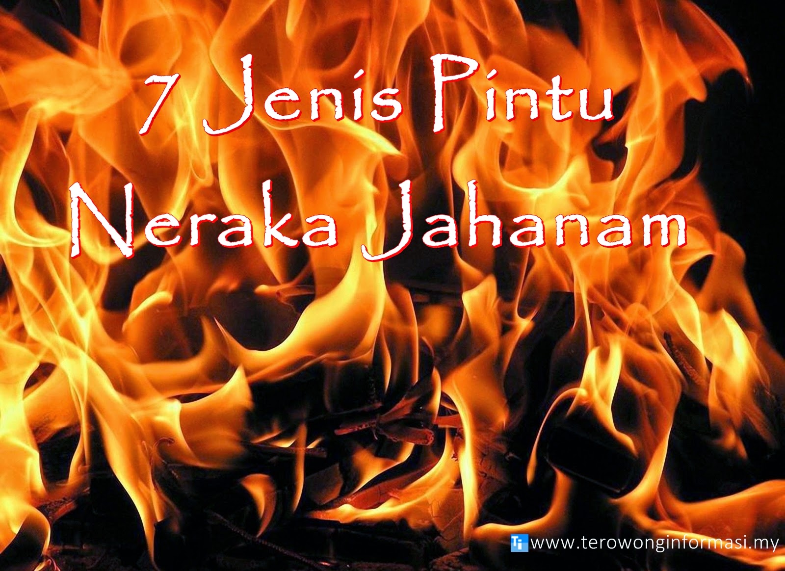 Ciri-Ciri Neraka Dalam Al Qur’an | Sinar Islami