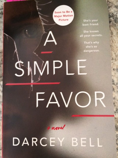 Fictionistas Unite: A Simple Favor: Darcey Bell