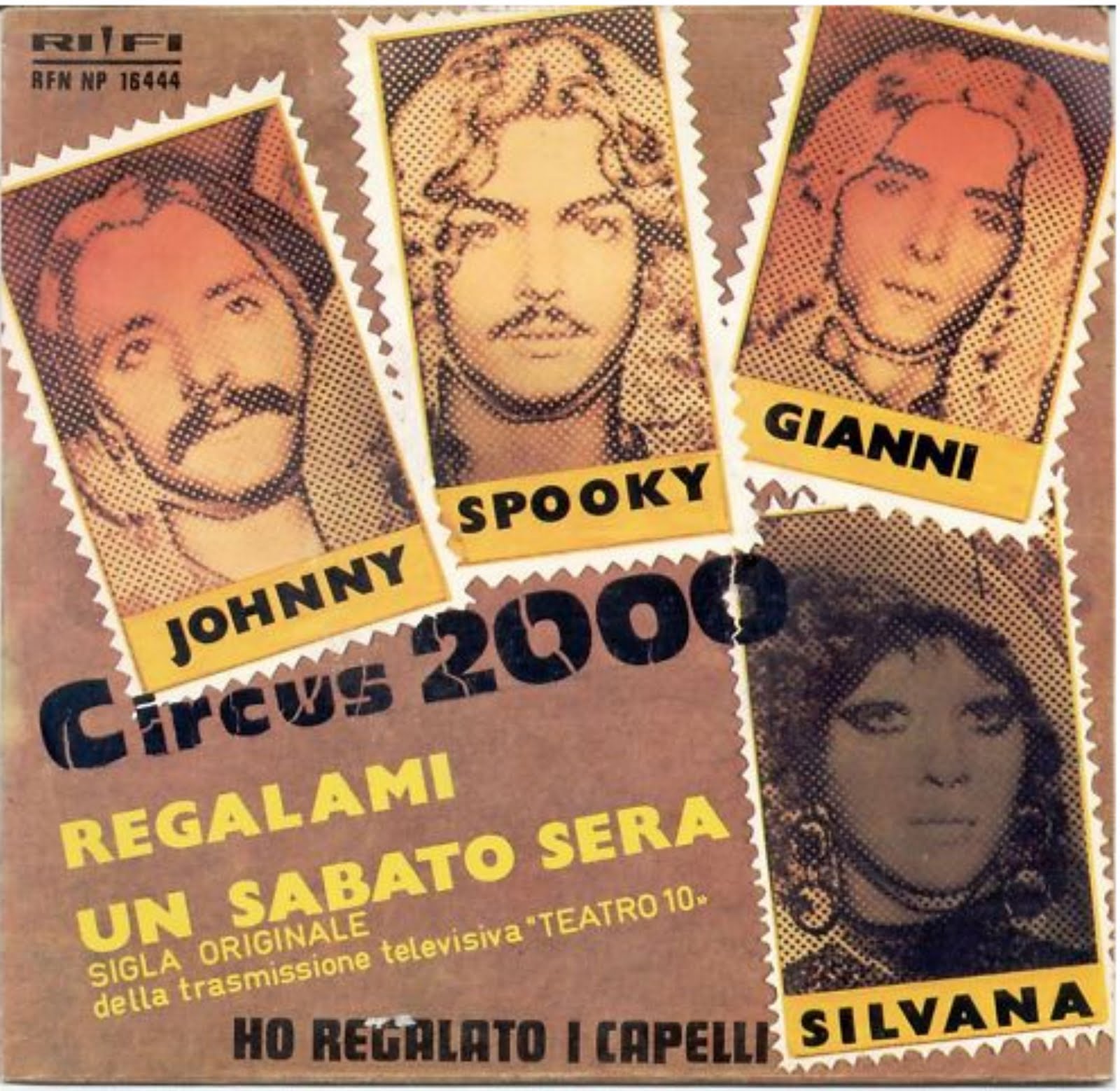 Le note di Euterpe: Circus 2000 - Regalami un sabato sera/Ho regalato i ...