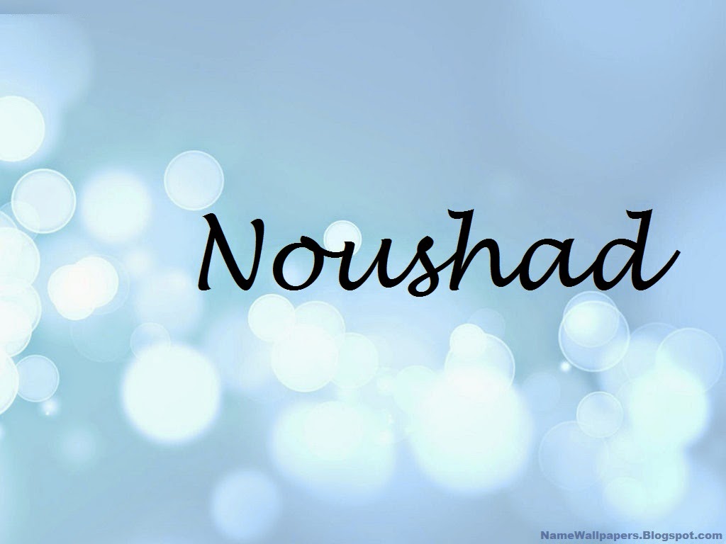 Noushad Name Wallpapers Noushad ~ Name Wallpaper Urdu Name Meaning Name ...
