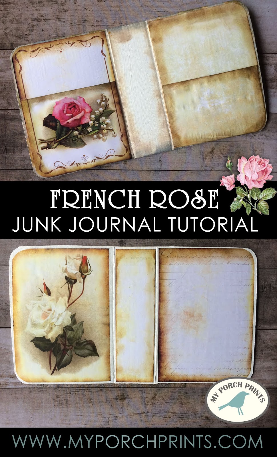 My Porch Prints: "French Rose" Junk Journal Tutorial : Part 1