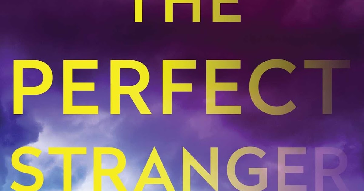 Off-the-Shelf Books: The Perfect Stranger by Megan Miranda