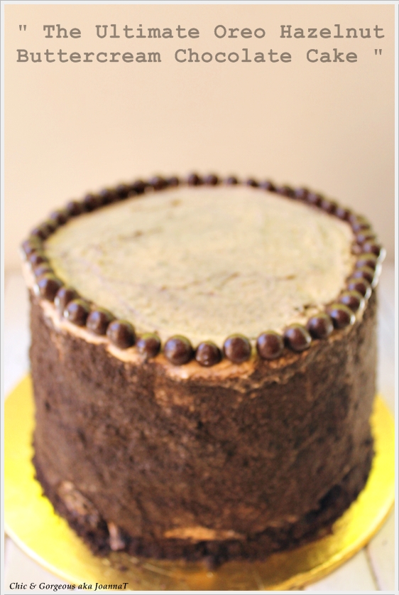 Chic & Gorgeous Treats: Baking Recipe: Oreo Hazelnut Butter Cream ...