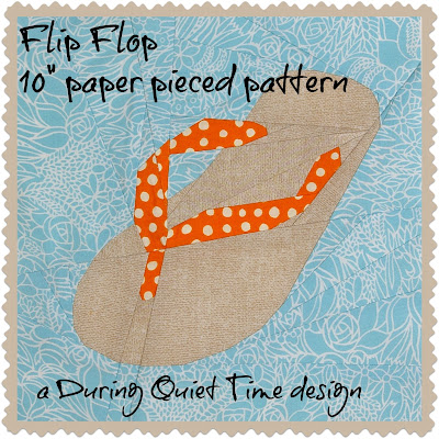 Flip Flop Paper Pieced Pattern | During Quiet Time