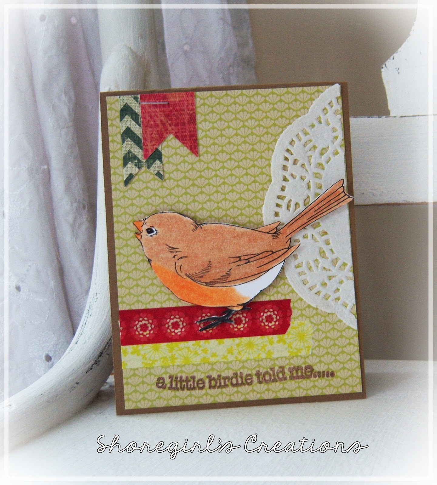 Shoregirl's Creations: A little birdie told me....