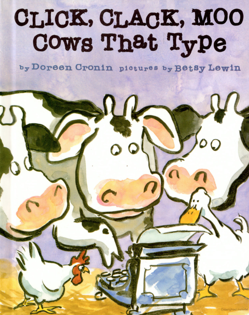 1st Grade Hip Hip Hooray!: Click Clack Moo! Cows That Type...Doreen Cronin