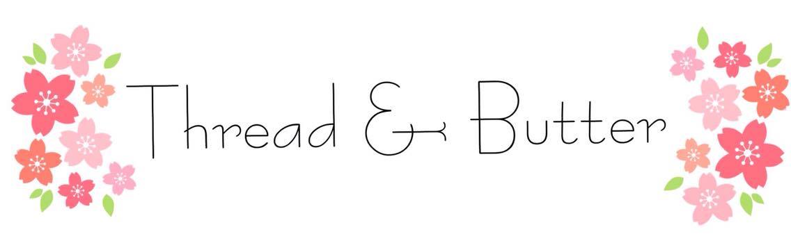 Thread and Butter
