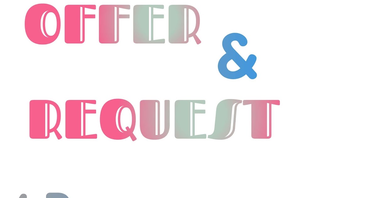 Offer and Request | Penawaran dan Permintaan ~ Dunia Bahasa Inggris