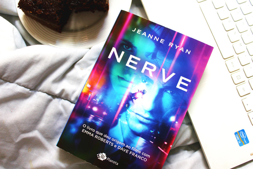 Garota, Era Uma Vez: Resenha Literária: Nerve - Jeanne Ryan