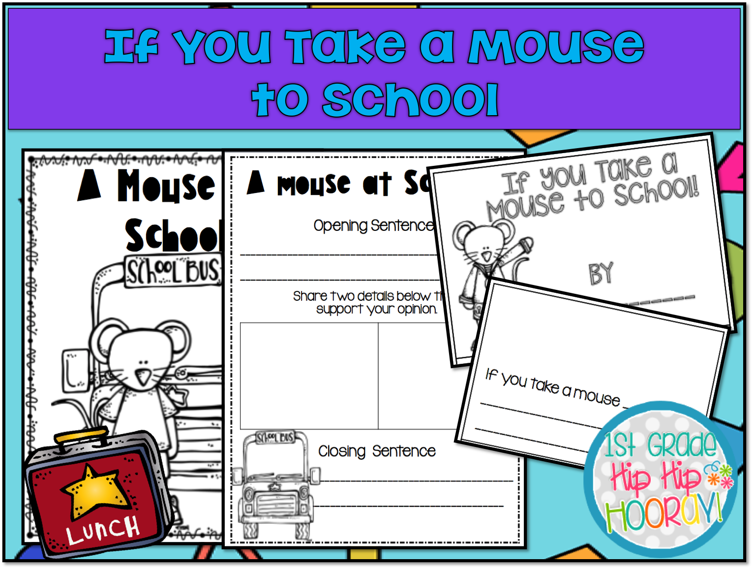 1st Grade Hip Hip Hooray!: If you take a mouse to school...Craft and ...