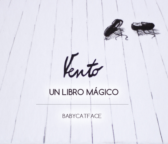 VENTO - UN LIBRO MÁGICO - babycatface
