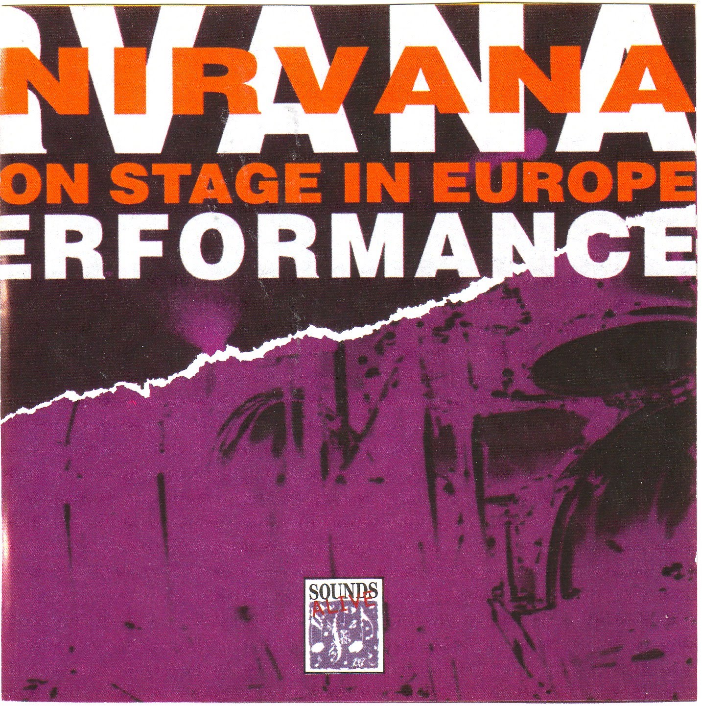 NO PICTURES REVIEWS: NIRVANA – ON STAGE IN EUROPE (SOUNDS ALIVE)