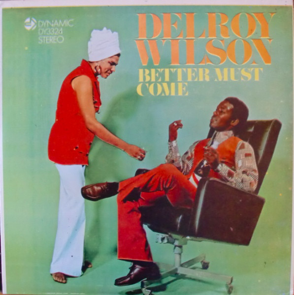 The Curtain With: Delroy Wilson - Better Must Come (1971)