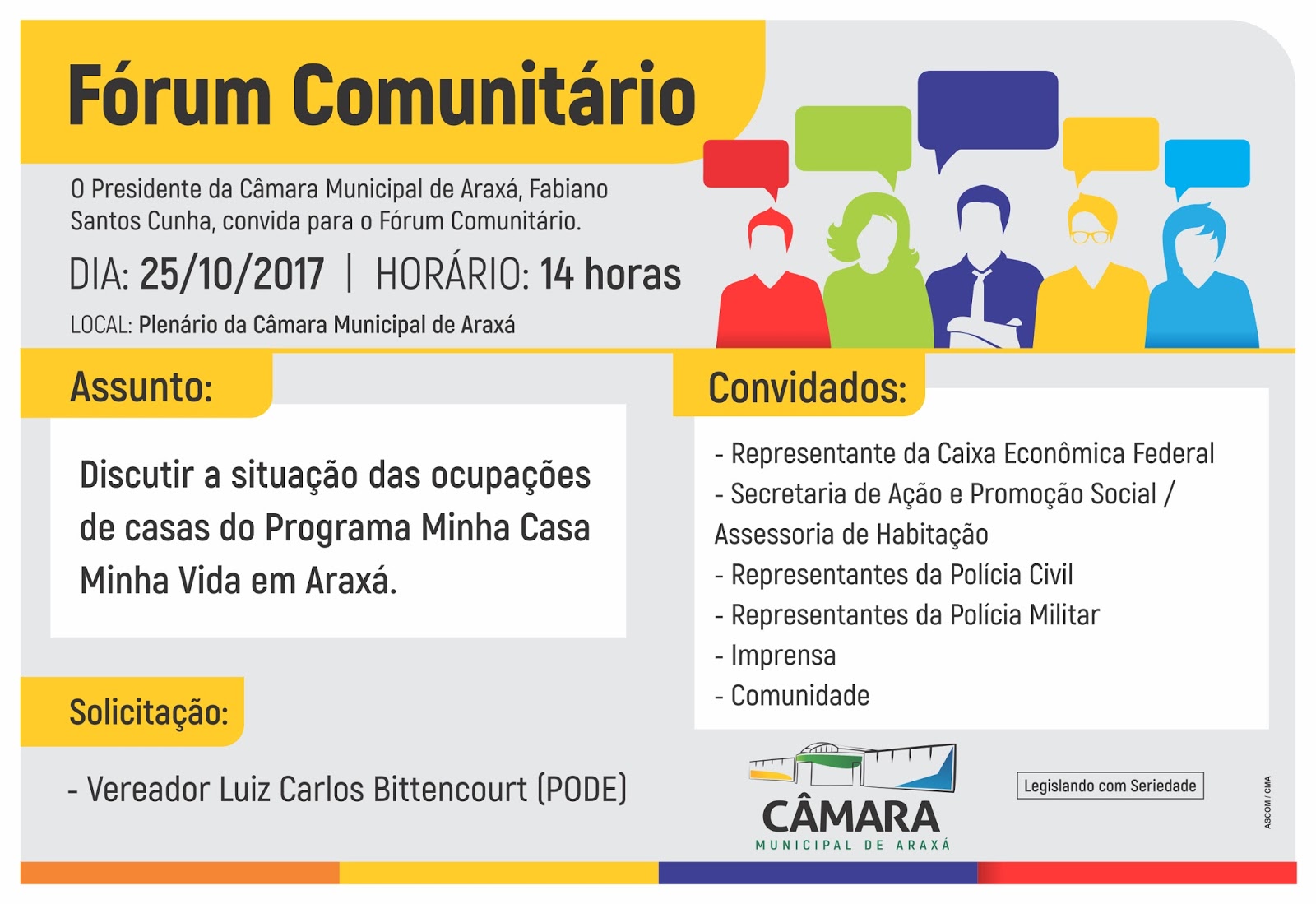 POSTA ARAXÁ. : Convite Fórum Comunitário- 25/10