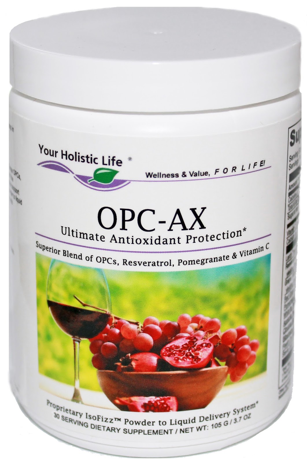 Your Holistic Life!: OPC-AX and Ultimate Health!