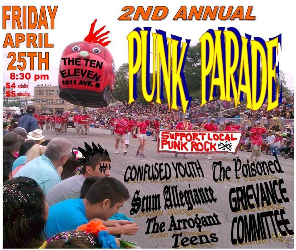 San Antonio Rocks : 2ND ANNUAL PUNK PARADE LIVE from The Ten Eleven