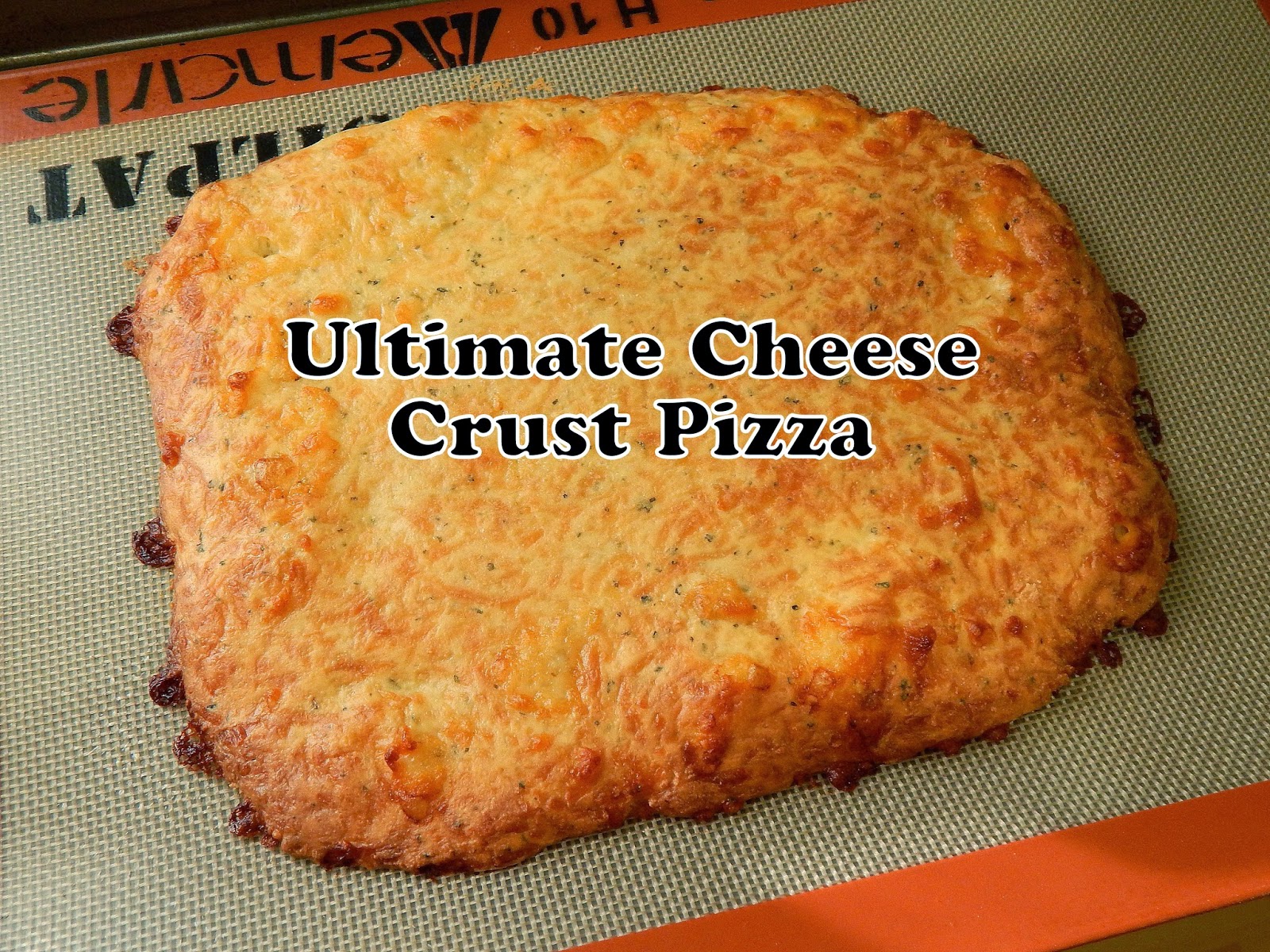 Cut The Wheat Ultimate Cheese Crust Pizza