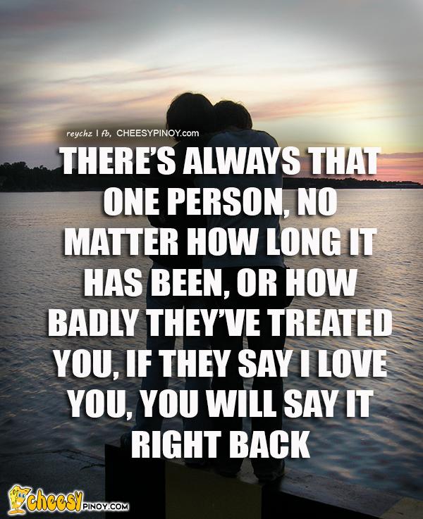 There's Always That One Person, No Matter | Images With Love Quotes