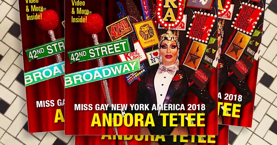 MGAZINE: 5 Questions with MISS GAY NEW YORK AMERICA 2018 ANDORA TETEE ...