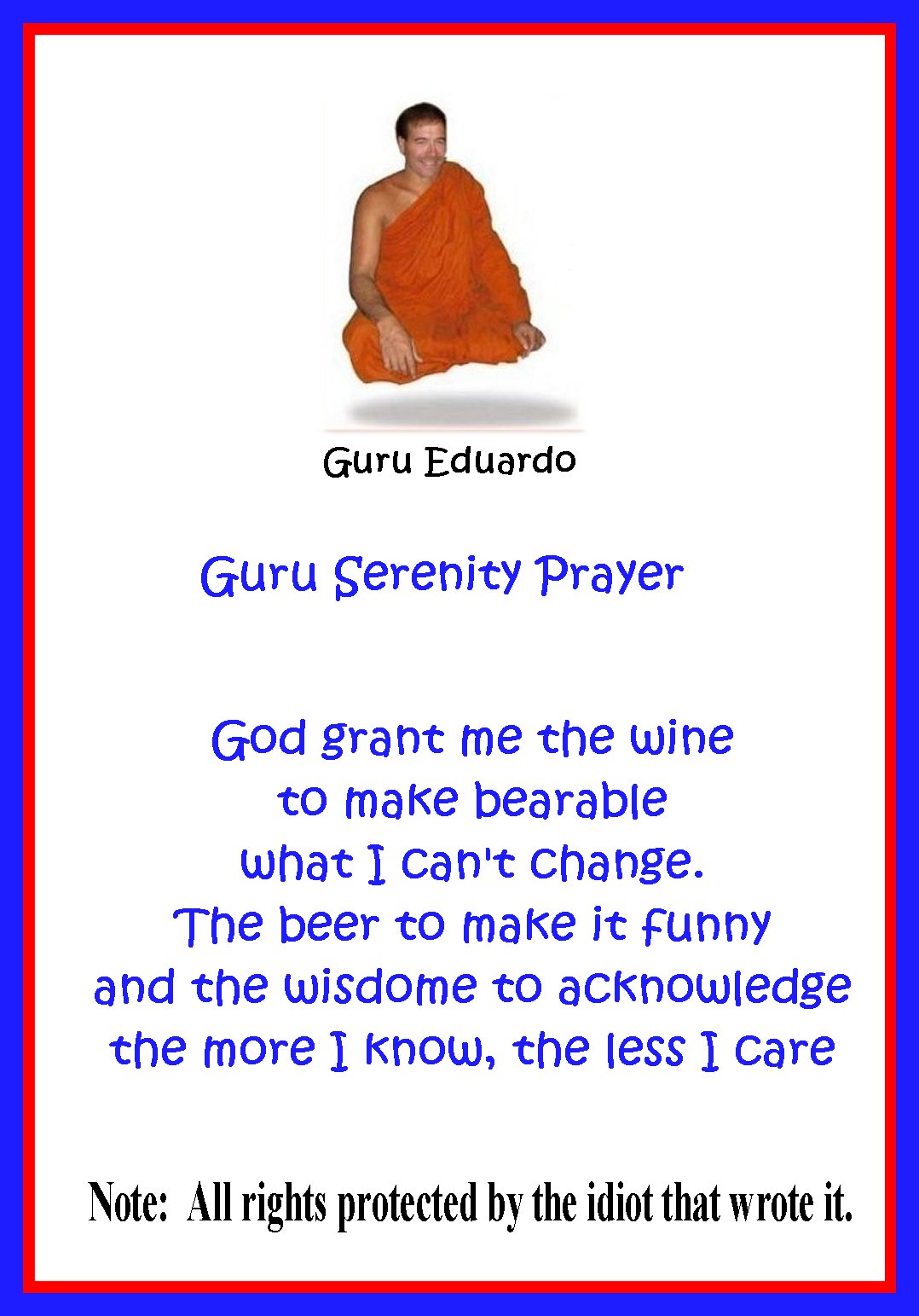 Secrets of Persuasion: Guru Serenity Prayer (from my book....How To ...