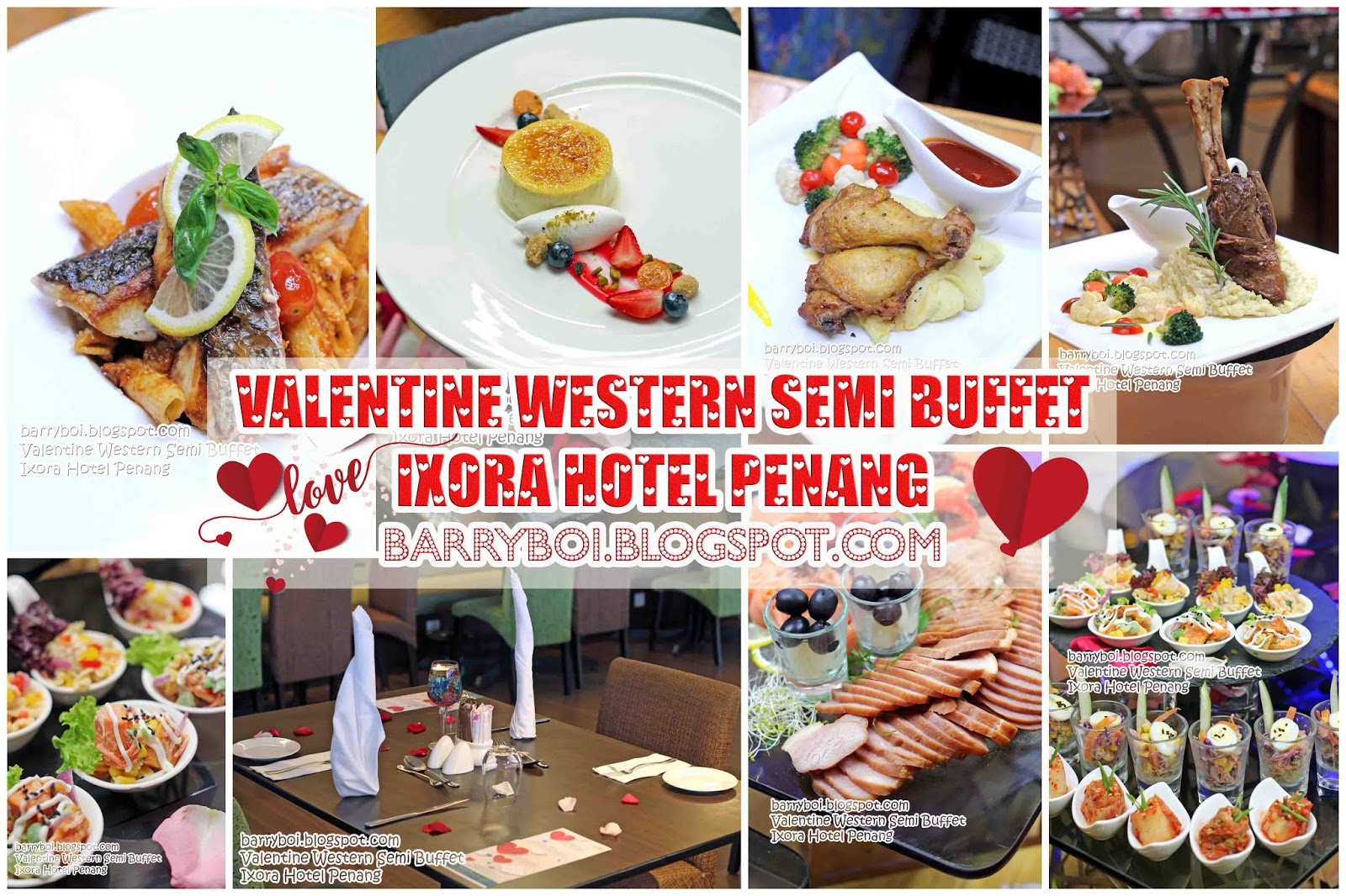 Penang Hotel | Valentine's Day Western Semi Buffet Menu at Ixora Hotel ...