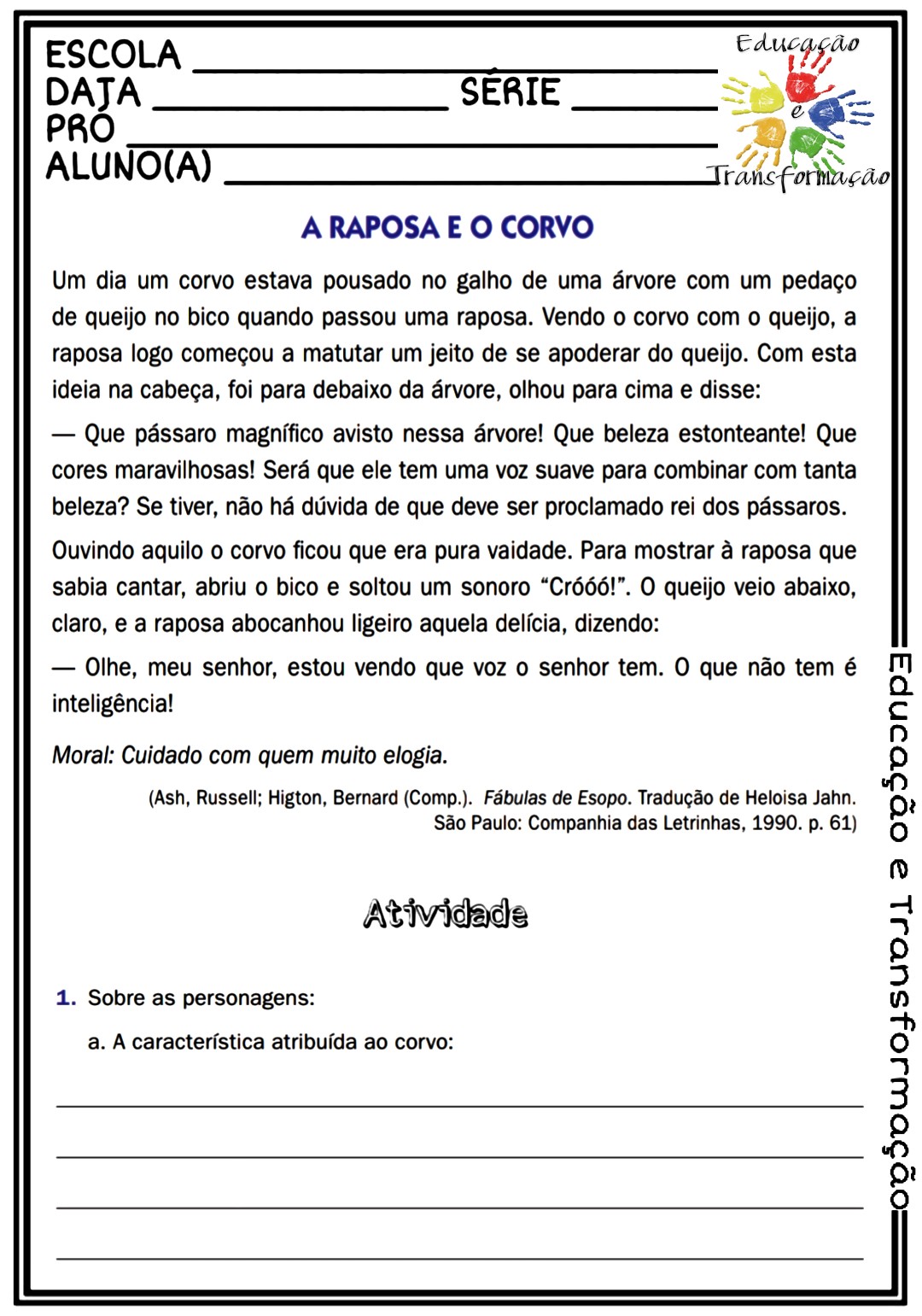 Texto A Raposa E O Corvo - EDUCA