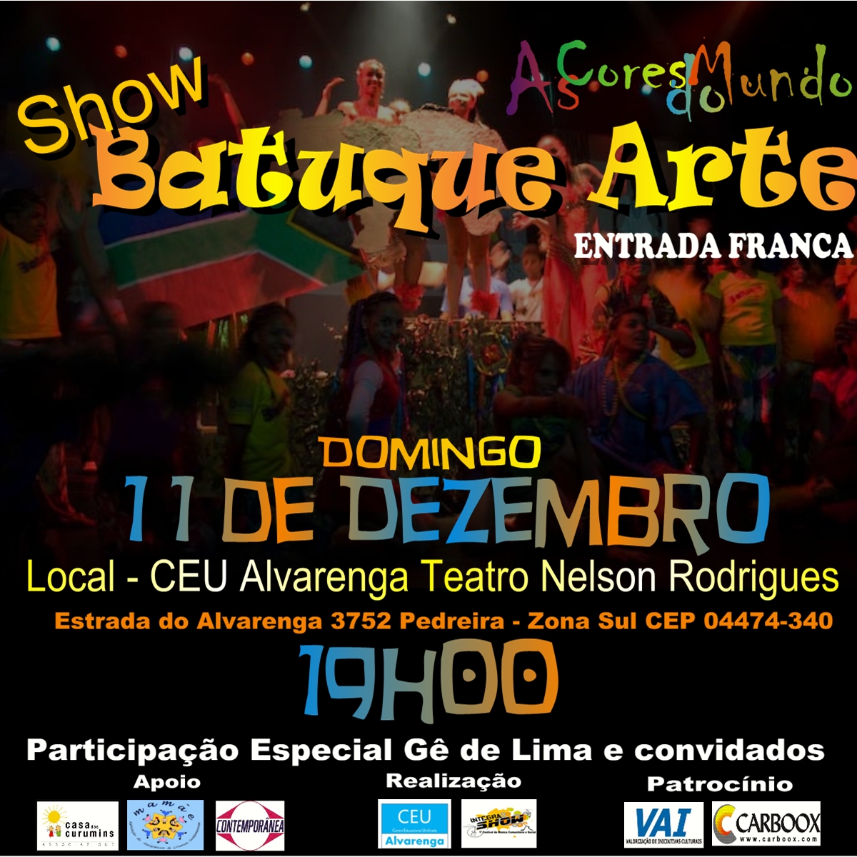 Cultura: Batuque Arte, As Cores do Mundo