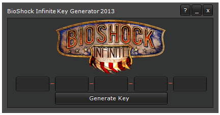 Bioshock Infinite Key Generator