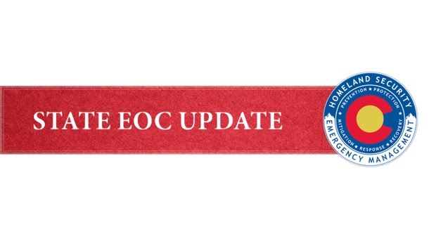 Colorado Emergency Management: State EOC Remains Activated to Monitor ...