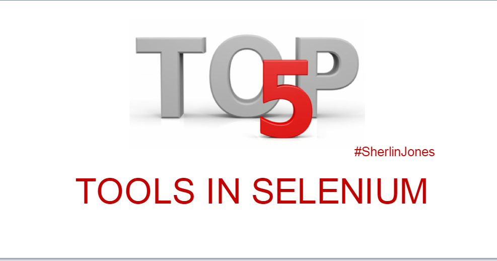 Top 5 Tools in Selenium Automation Testing - Must Know