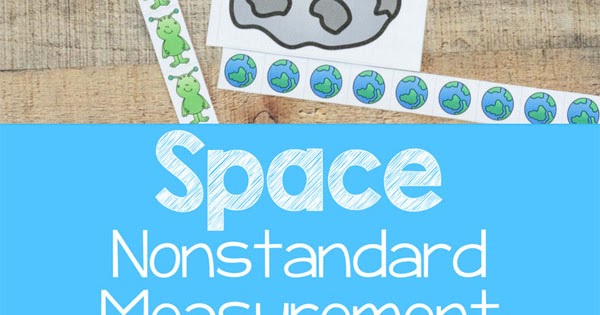 Space Nonstandard Measurement Activity | Totschooling - Toddler ...