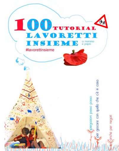 TUTORIAL PER CREARE 100 LAVORETTI CREATIVI, SCARICA GRATUITAMETE LA ...