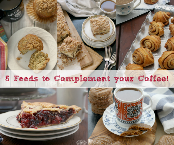 5 Foods to Complement Your Coffee! - All Roads Lead to the Kitchen