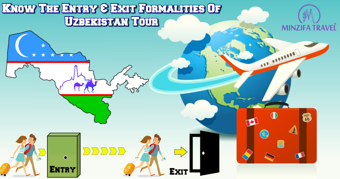 Need To Know About The Entry & Exit Formalities Before Commencing ...
