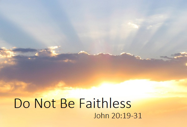 "Beads of Joy" by RosaryManJim: Do Not Be Faithless