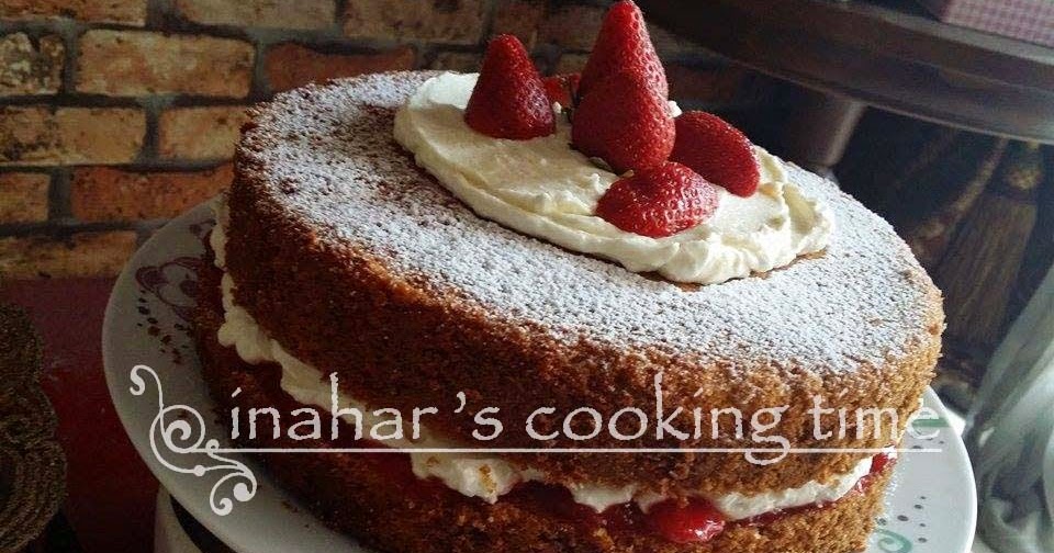 INAHAR'S COOKING TIME!: VICTORIA SANDWICH CAKE