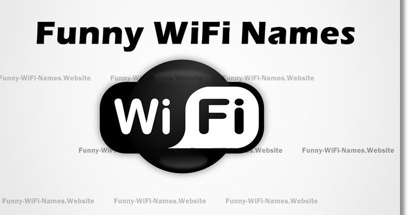 Best Funny Wifi Names Collection for Router Network SSID
