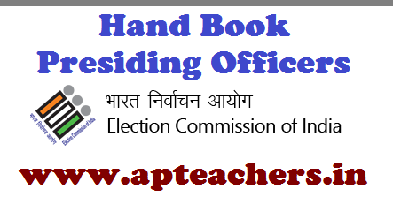 Hand Book for Presiding Officers ECI Elections POs Hand Book General ...