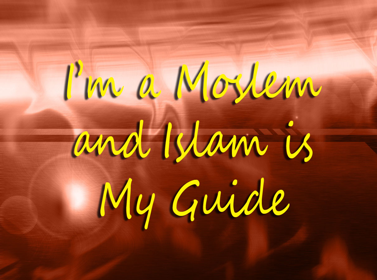 Budak Kaca Mata: Islam is My Guide,Light from Allah