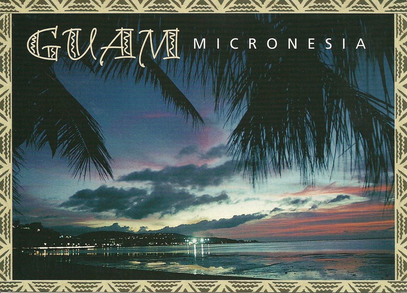 Postcards A world Travelogue: Guam, Iwo Jima and Saipan.