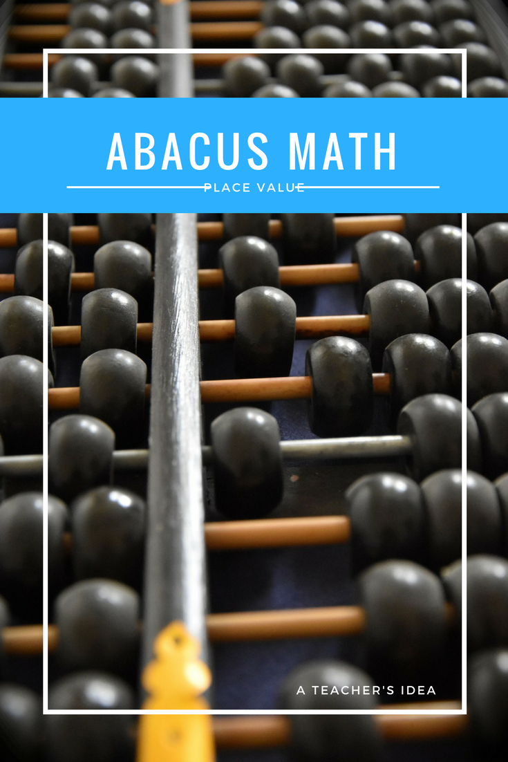 A Teacher's Idea: Teaching Place Value Using Abacus