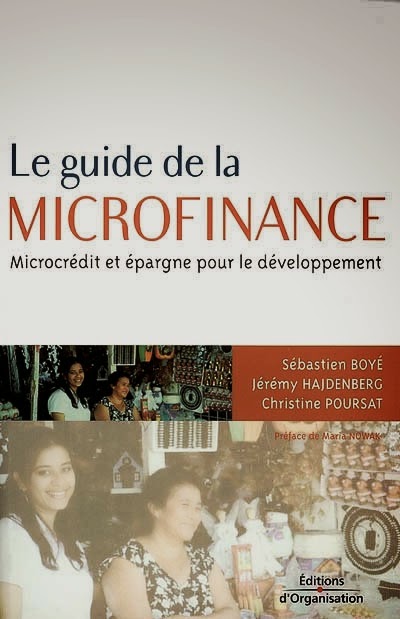 Le guide de la microfinance microcrédit et épargne pour le développement ~ ENMAS-Promos-Goupe