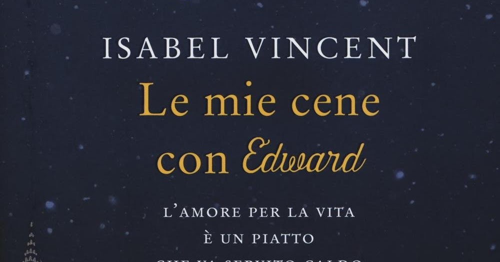 Recensione: Le mie cene con Edward - Isabel Vincent