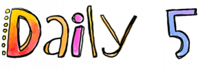 Literacy Minute: Daily 5 Wiki
