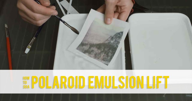 How To Do a Polaroid Emulsion Lift - Photography Blog Tips - ISO 1200 ...