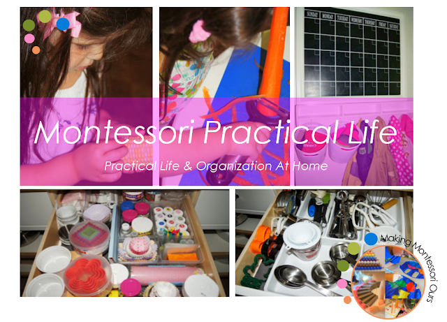 Montessori Practical Life & Organization In Our Home - "Making ...