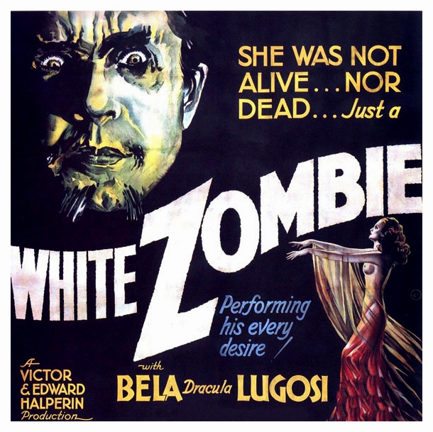 13: WHITE ZOMBIE / Edward Halperin Productions - 1932