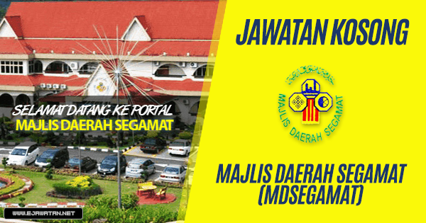 Jawatan Kosong 2021 Segamat - Info Jawatan Kosong